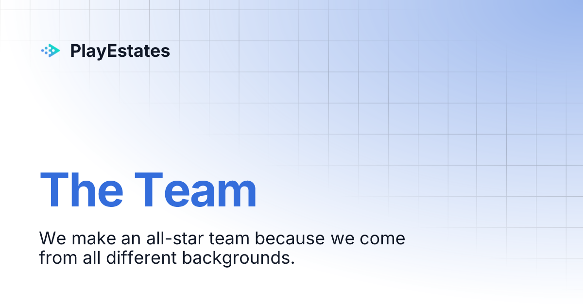 The Team | PlayEstates